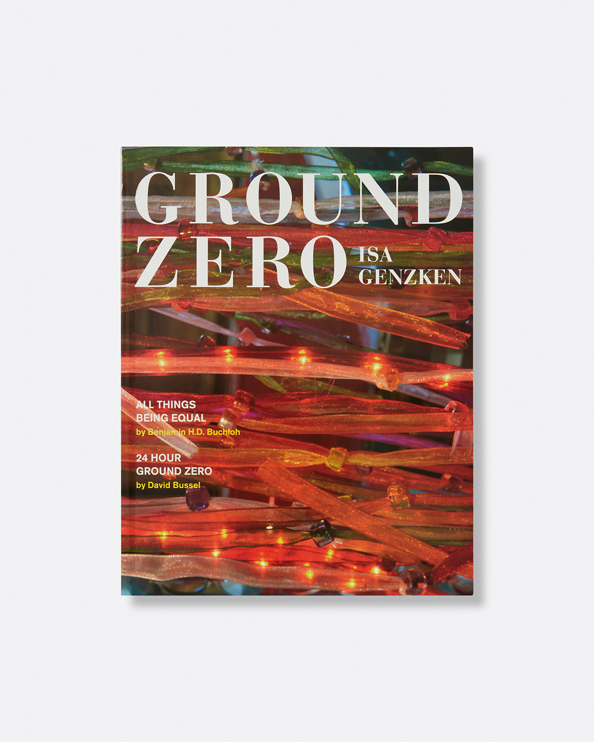 Art Book, Isa Genzken: Ground Zero, Hauser & Wirth