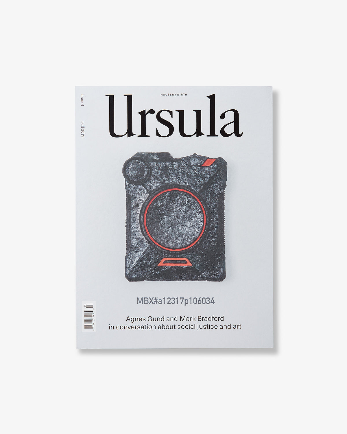 Art Magazine, Ursula: Issue 4, Hauser & Wirth